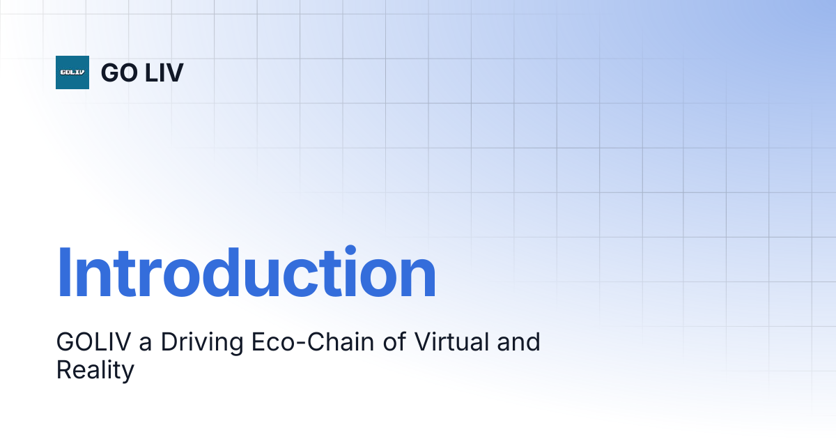 Introduction | GO LIV